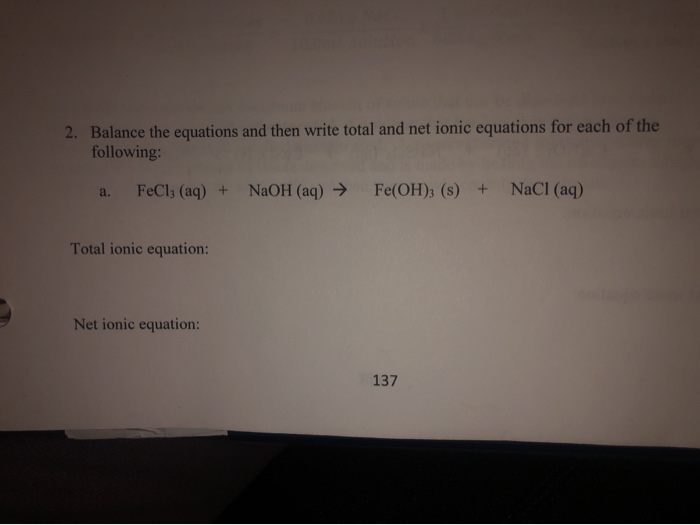 Solved 2. Balance the equations and then write total and net | Chegg.com
