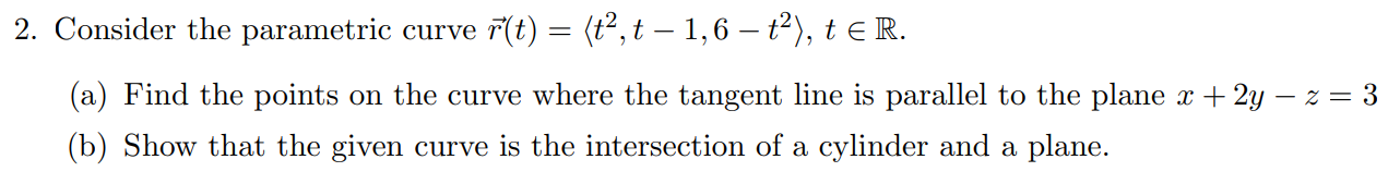 Solved Consider the parametric curve | Chegg.com