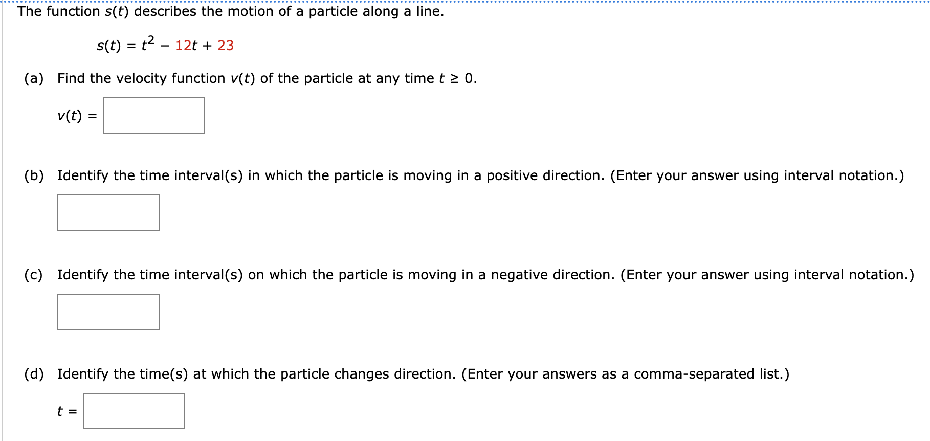 Solved The function s(t) ﻿describes the motion of a particle | Chegg.com