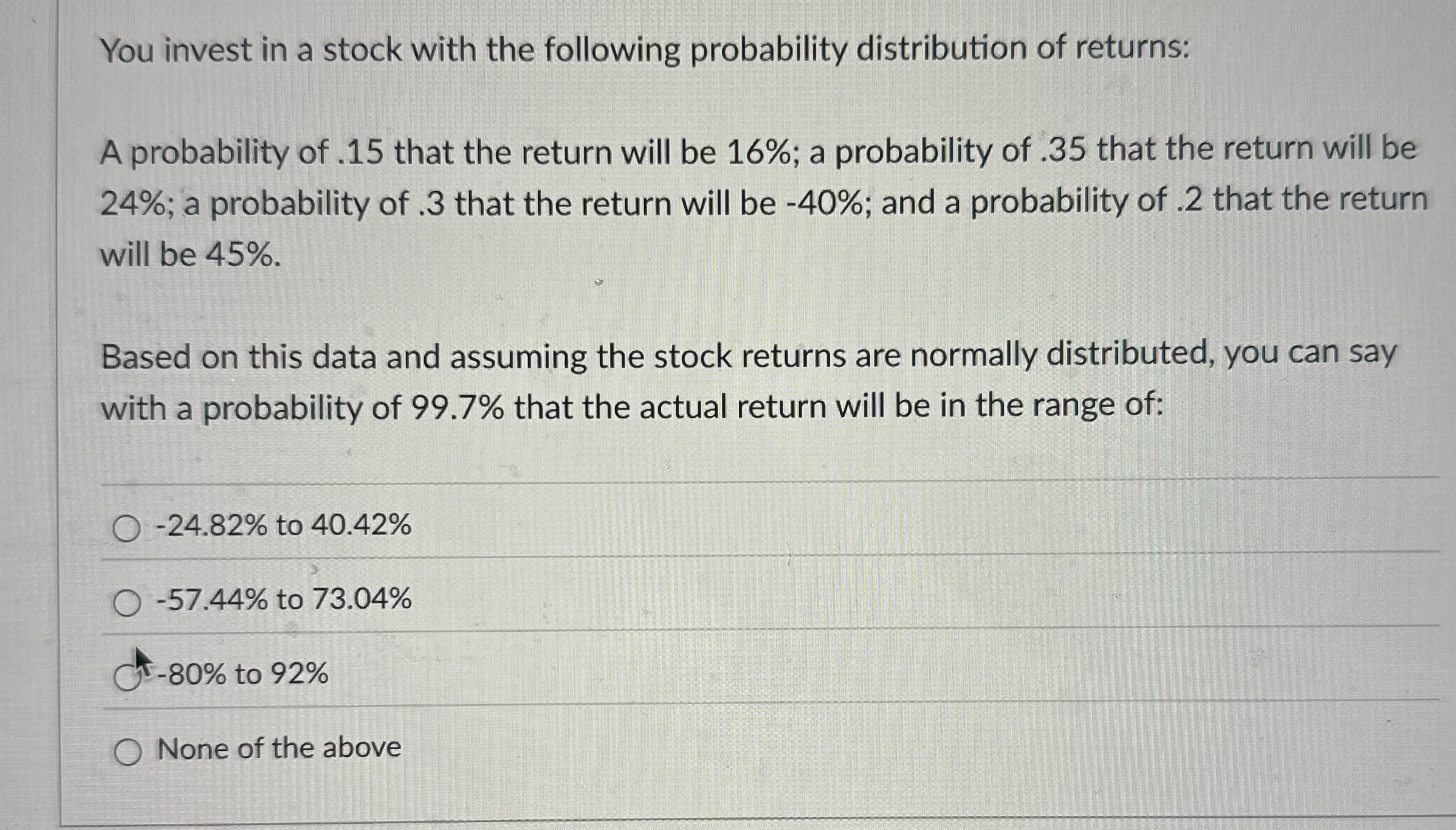 Solved You invest in a stock with the following probability | Chegg.com
