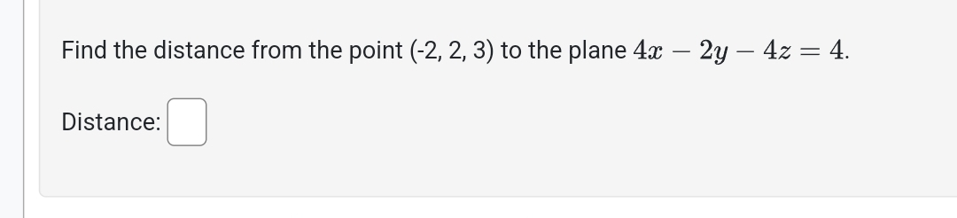 Solved Find the distance from the point (-2,2,3) ﻿to the | Chegg.com