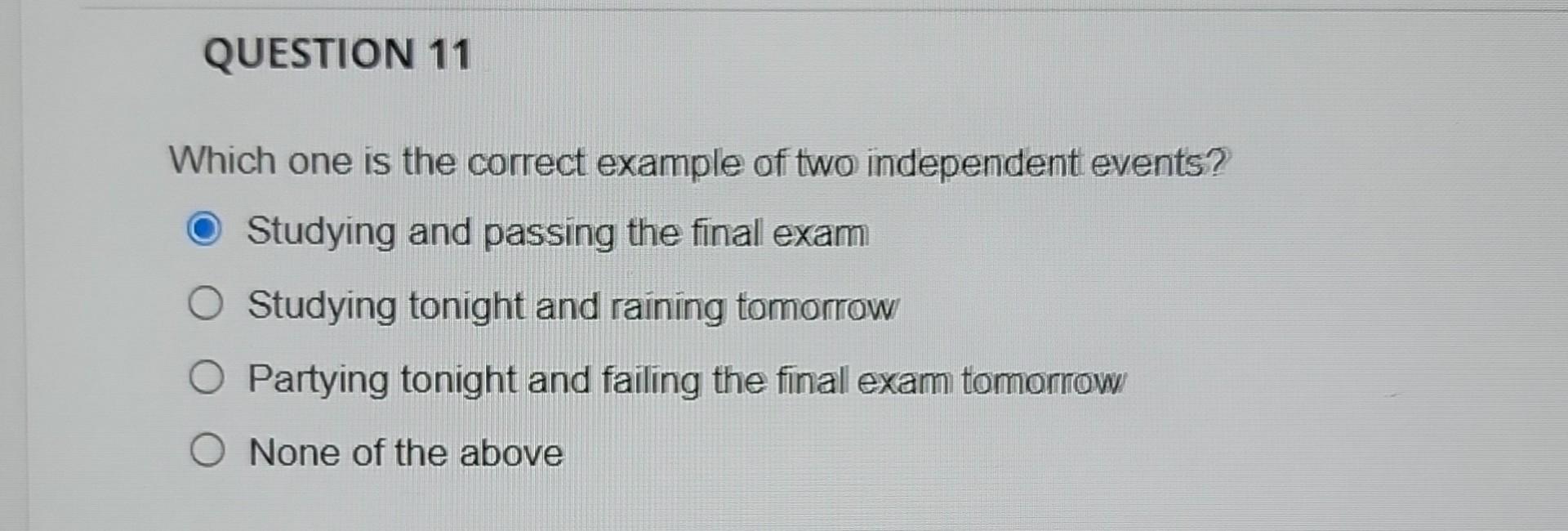 Solved Which one is the correct example of two independent | Chegg.com