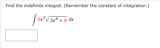 Solved Find the indefinite integral. (Remember the constant | Chegg.com
