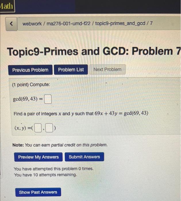 Solved (1 point) Compute: gcd(69,43)= Find a pair of | Chegg.com