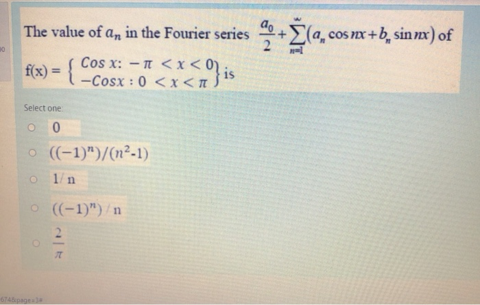 Solved The value of an in the Fourier series * +3a (a, cos | Chegg.com