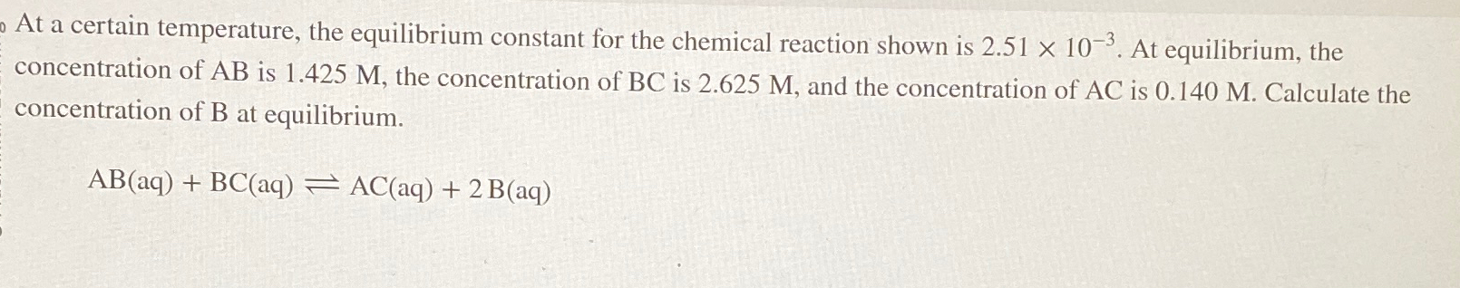 Solved At a certain temperature, the equilibrium constant | Chegg.com