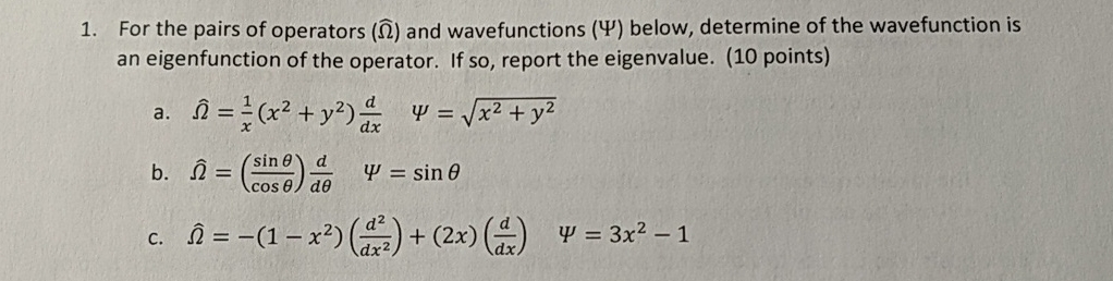 Solved For the pairs of operators (widehat(Ω)) ﻿and | Chegg.com