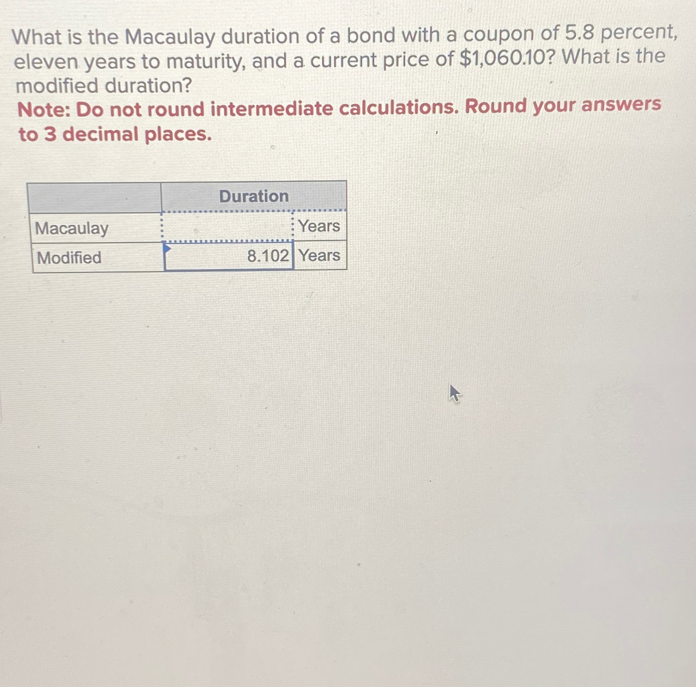 Solved What is the Macaulay duration of a bond with a coupon | Chegg.com