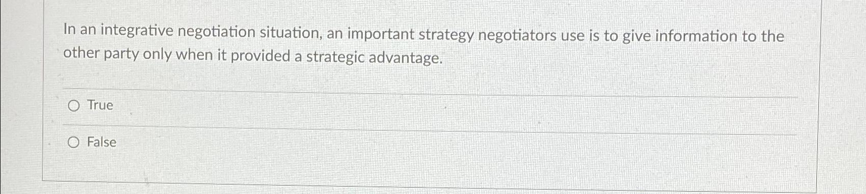 Solved In an integrative negotiation situation, an important | Chegg.com