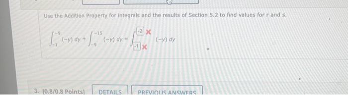Solved Use the Addition Property for integrals and the | Chegg.com