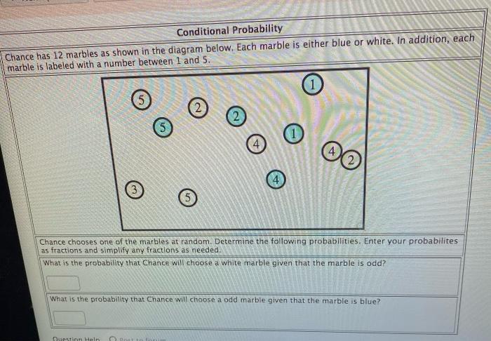 Solved Conditional Probability Chance has 12 marbles as | Chegg.com