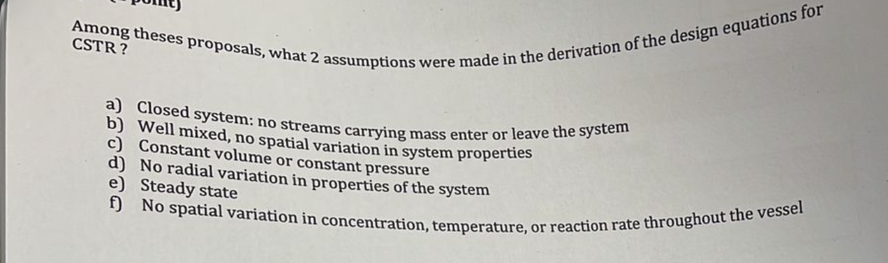 Solved CSTR?a) ﻿Closed system: no streams carrying mass | Chegg.com
