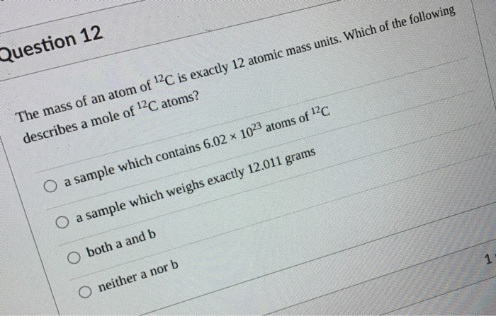 Solved the mass of an atom 12C is exactly 12 atomic mass | Chegg.com