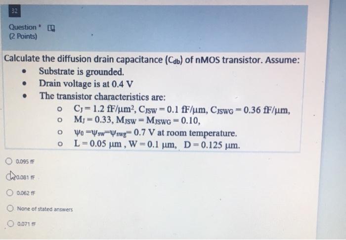Solved 32 Question (2 points) Calculate the diffusion drain | Chegg.com