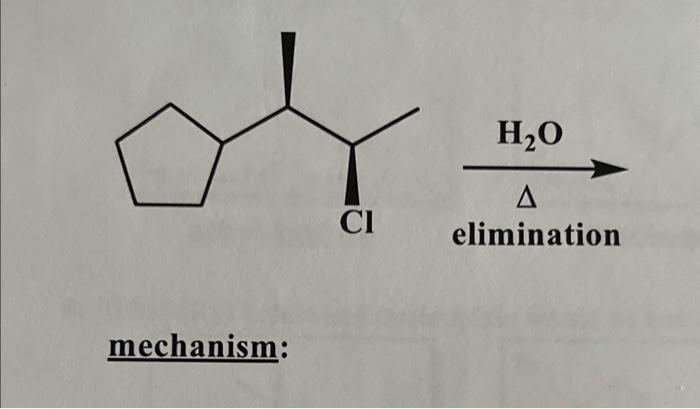 Solved elimination H2O mechanism: | Chegg.com