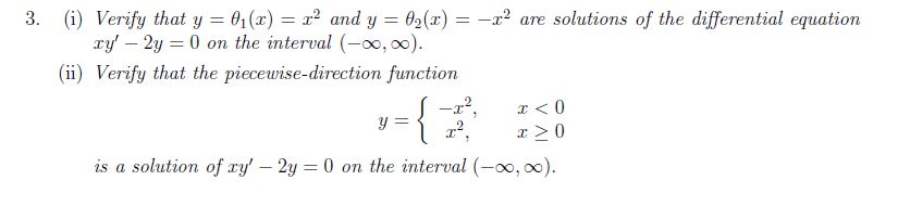 Solved (i) ﻿Verify that y=θ1(x)=x2 ﻿and y=θ2(x)=-x2 ﻿are | Chegg.com