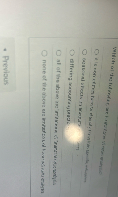 Solved Which of the following are limitations of ratio | Chegg.com