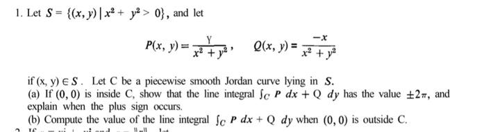 Solved Let S={(x,y)∣x2+y2>0}, and let | Chegg.com Solved Let S={(x,y)∣x2+y2>0}, and let | Chegg.com