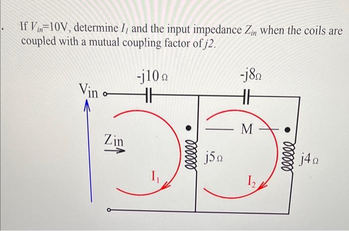 Solved If Vin =10 V, determine II and the input impedance | Chegg.com