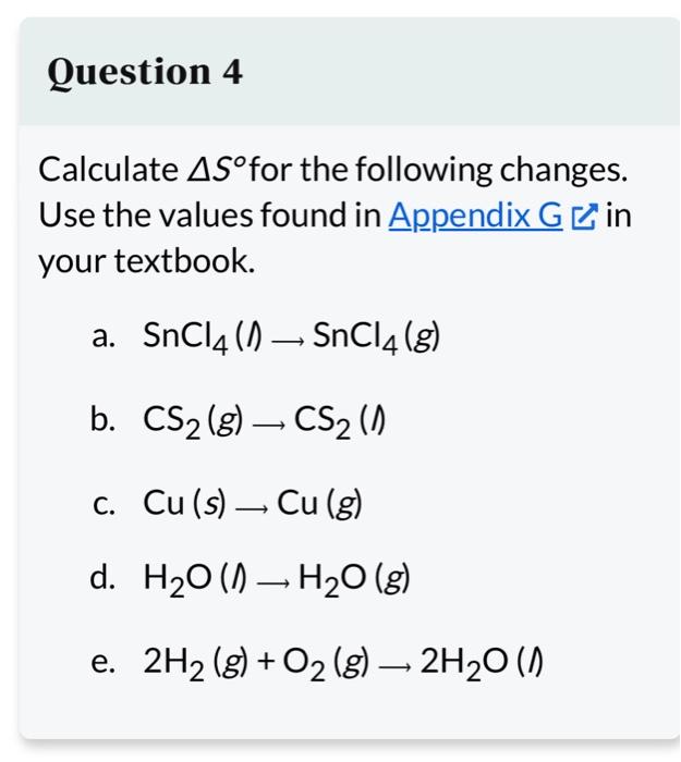 Calculate ΔS∘ for the following changes. Use the | Chegg.com
