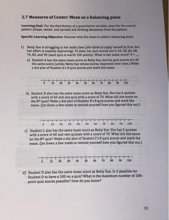 Solved 2.7 Measures of Center: Mean as a balancing point | Chegg.com