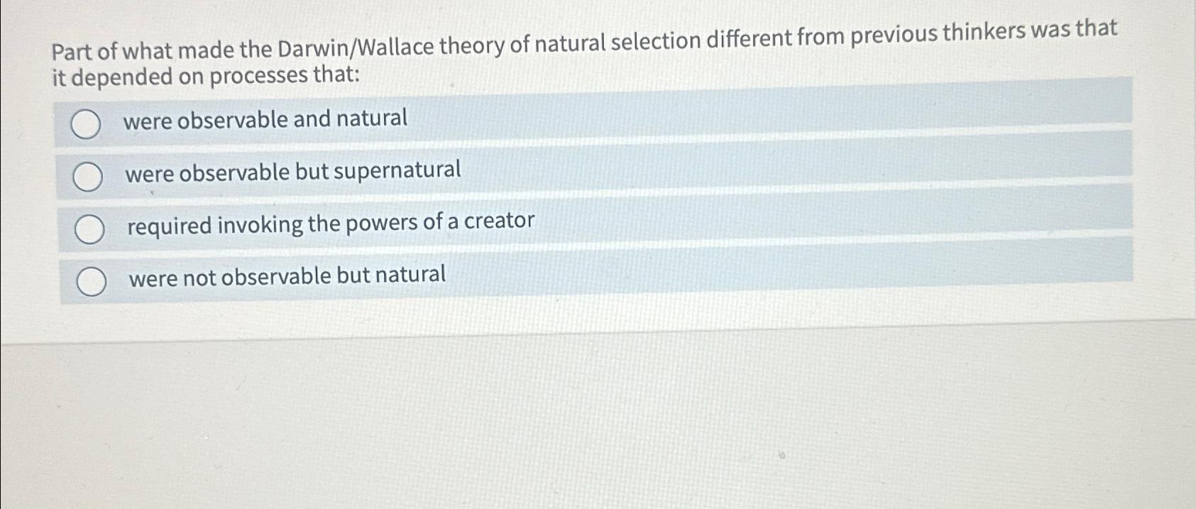 Solved Part of what made the Darwin/Wallace theory of | Chegg.com