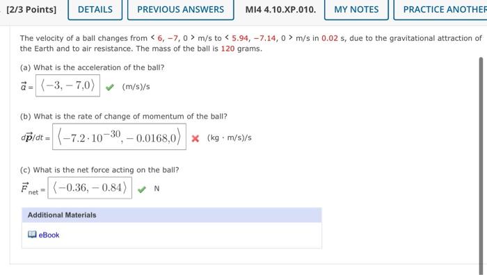 Solved The velocity of a ball changes from 6,−7,0 m/s to | Chegg.com
