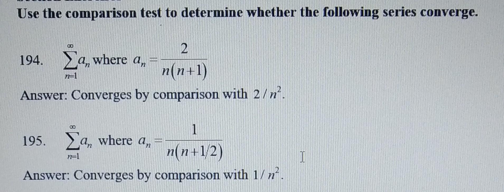 Solved Use the comparison test to determine whether the | Chegg.com