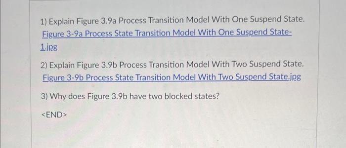 Solved 1) Explain Figure 3.9a Process Transition Model With | Chegg.com