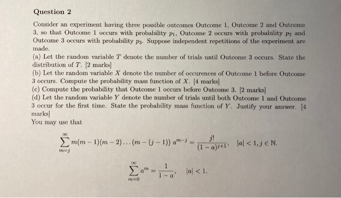 Solved Question 2 Consider an experiment having three | Chegg.com