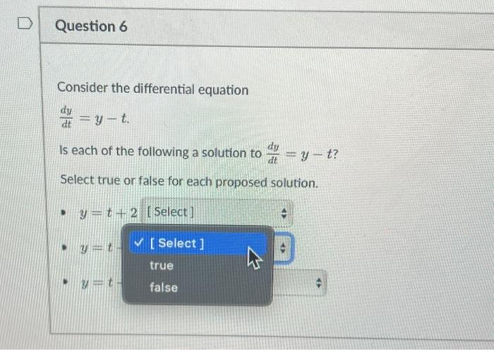 Solved D Question 6 Consider the differential equation =y-t. | Chegg.com