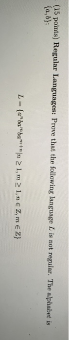 Solved 15 Points Regular Languages Prove That The