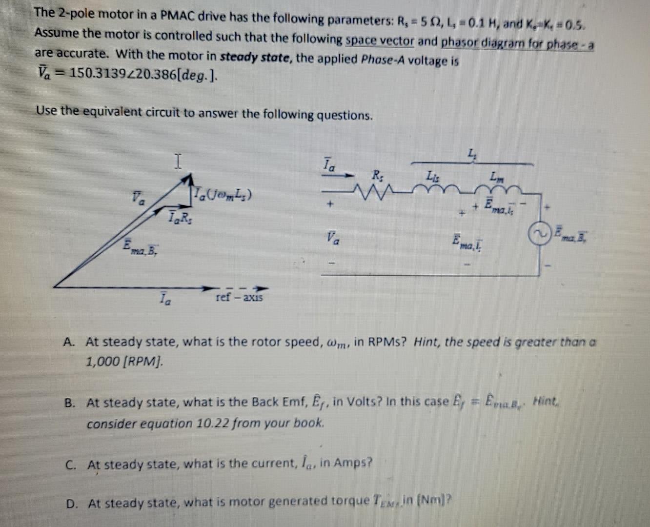 The 2-pole motor in a PMAC drive has the following | Chegg.com