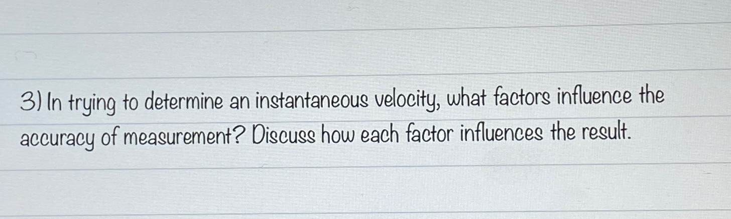 Solved In trying to determine an instantaneous velocity, | Chegg.com