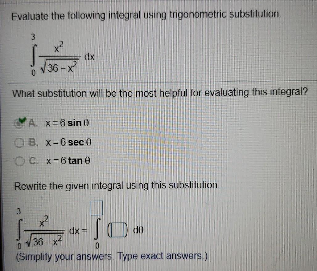 Solved Evaluate the following integral using trigonometric | Chegg.com