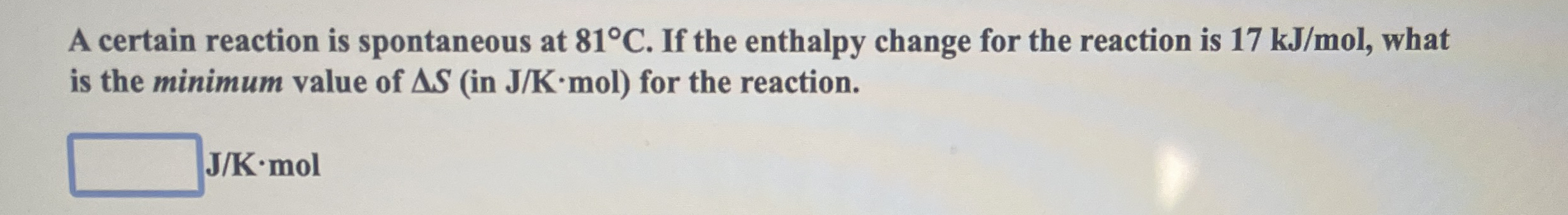 Solved A certain reaction is spontaneous at 81°C. ﻿If the | Chegg.com