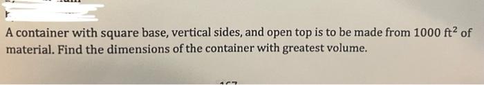 Solved A container with square base, vertical sides, and | Chegg.com