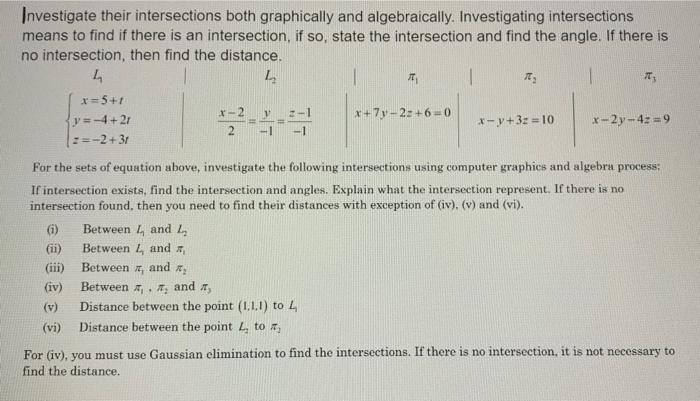 Solved Investigate their intersections both graphically and | Chegg.com