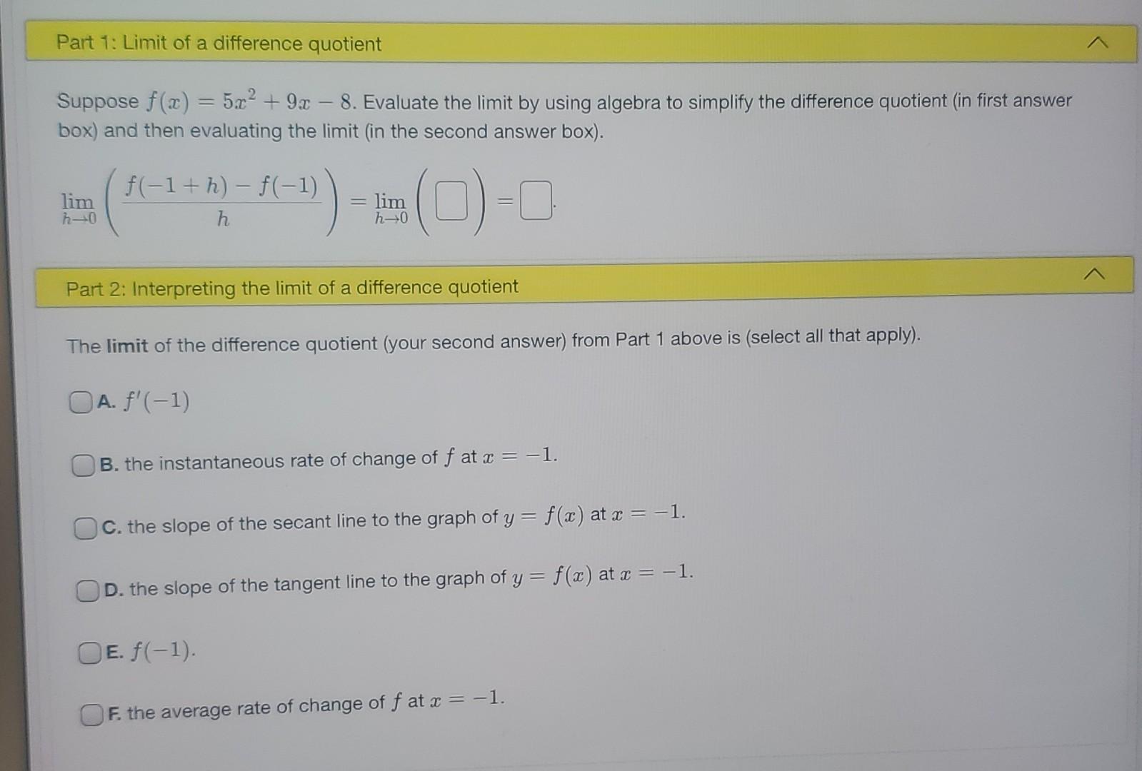 Solved Part 1: Limit of a difference quotient Suppose f(x) = | Chegg.com