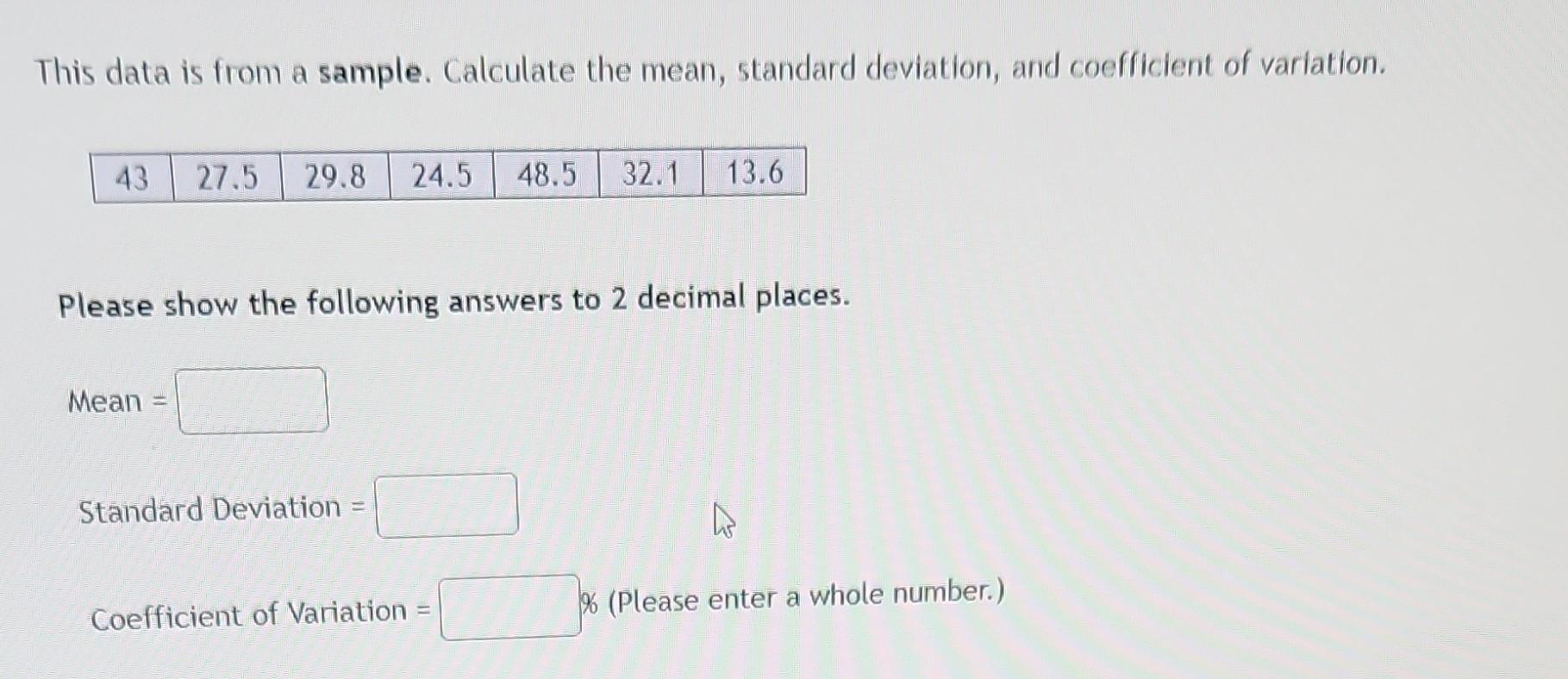 Solved This Data Is From A Sample Calculate The Mean