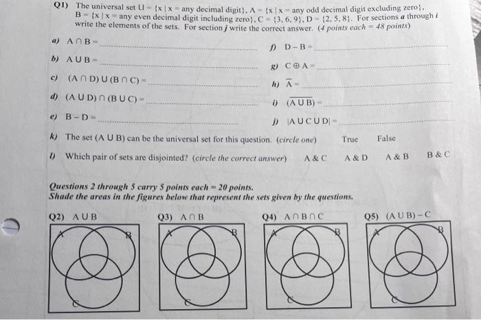 Solved Q1) The universal set U={x∣x= any decimal digit | Chegg.com