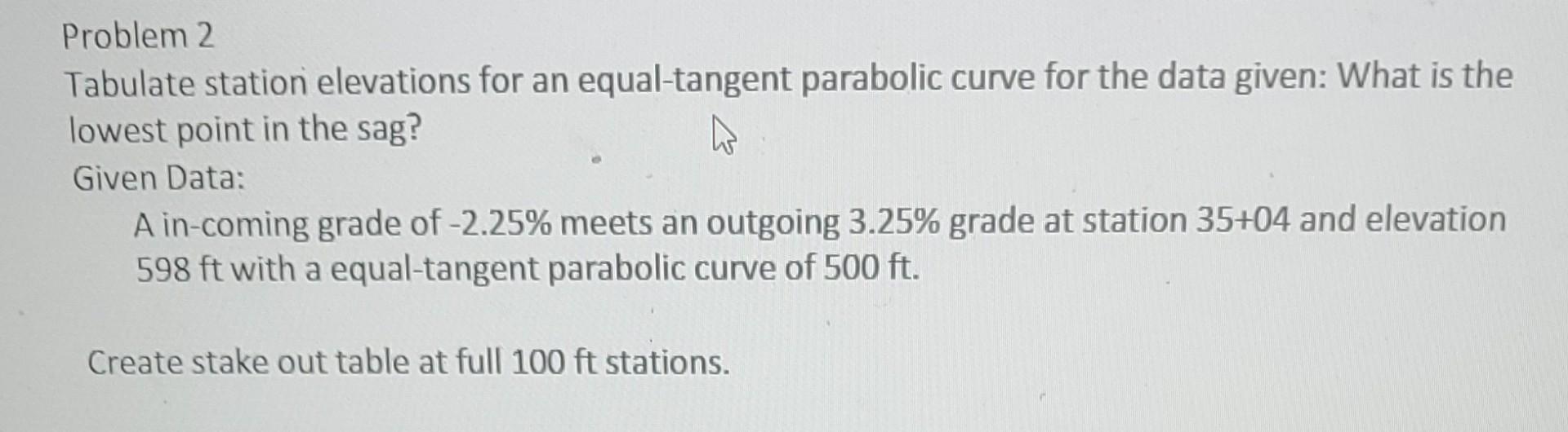 Solved Problem 2 Tabulate station elevations for an | Chegg.com