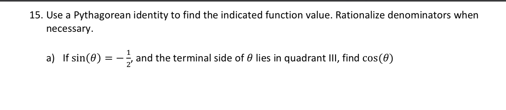 Solved Use a Pythagorean identity to find the indicated | Chegg.com