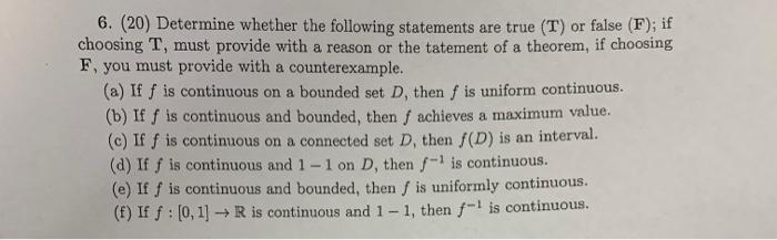 Solved 6. (20) Determine whether the following statements | Chegg.com