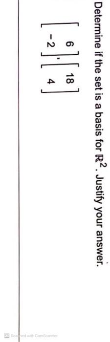 Solved Determine if the set is a basis for R2. Justify your | Chegg.com