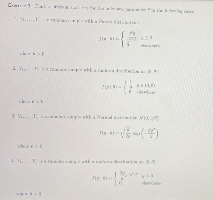 Solved Exercise 3 Find a sufficient statistics for the | Chegg.com