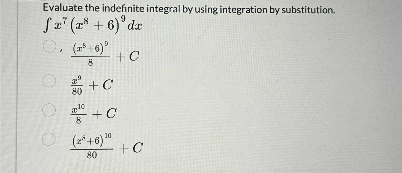 Solved Evaluate the indefinite integral by using integration | Chegg.com