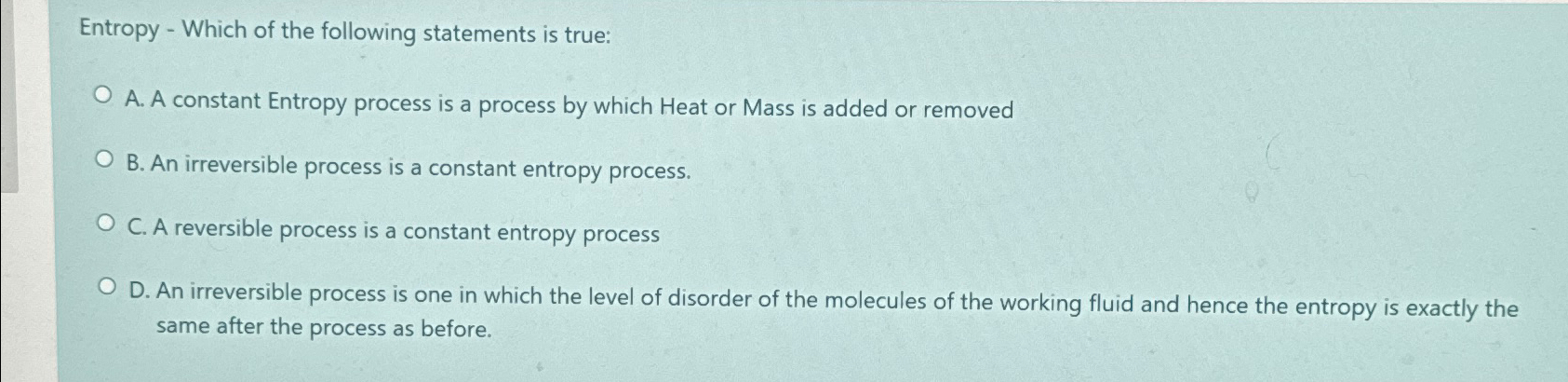 Solved Entropy - ﻿Which of the following statements is | Chegg.com