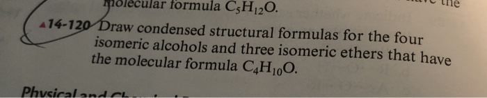Solved lar formula CsH120. 14-120 Draw condensed structural | Chegg.com