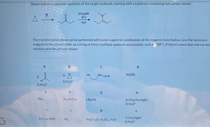Solved Shown below is a possible synthesis of the target | Chegg.com